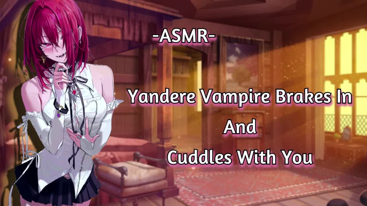 Asmr Eroticcrp Yandere Vampire Violates In And Cuddles With You