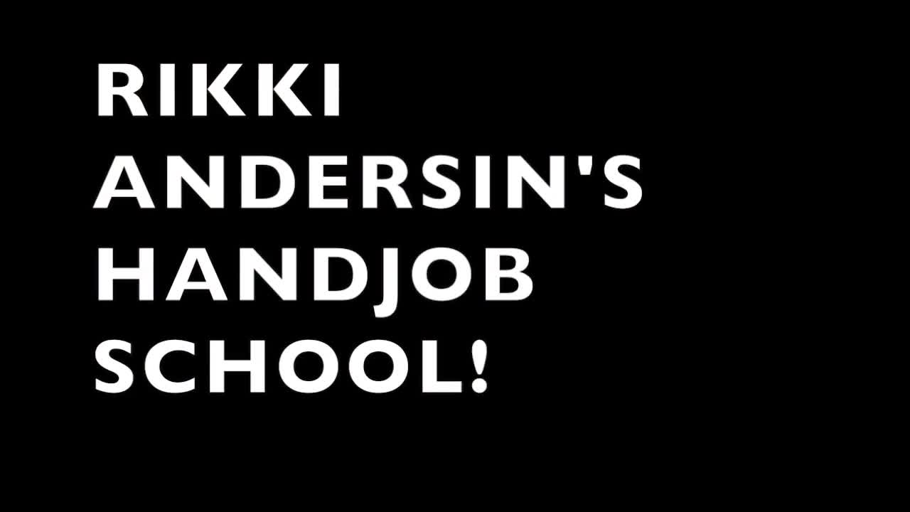 Rikki Andersin S Handjob School Free Hd Porno A6 Hotntubes